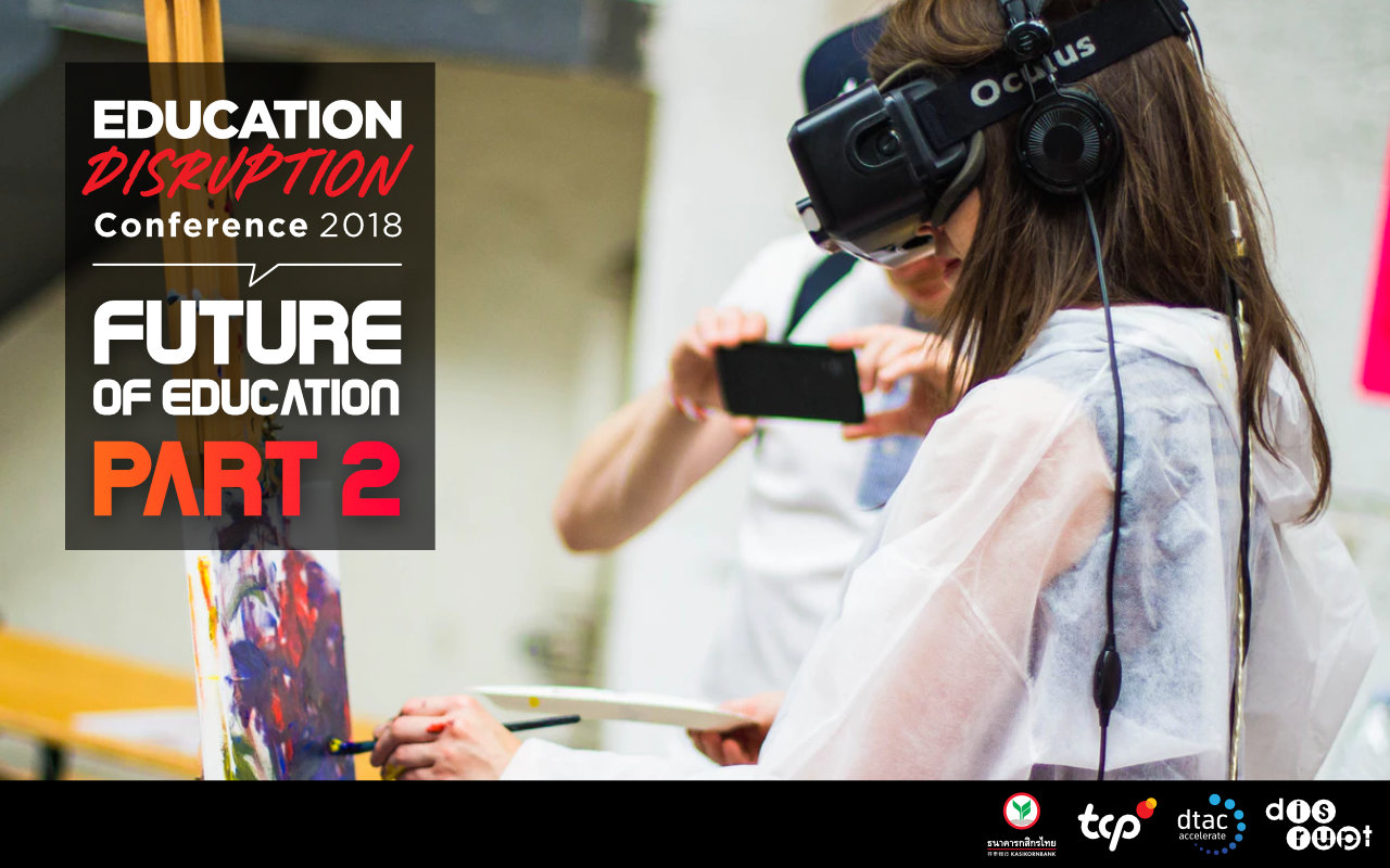 บทสรุป Future of Education (Part 2) Edtech 2.0 - Edtech Renaissance
